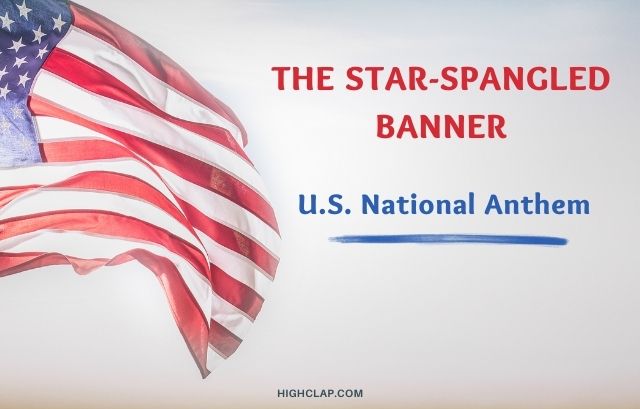 The Star-Spangled Banner | U.S. National Anthem Lyrics & Facts